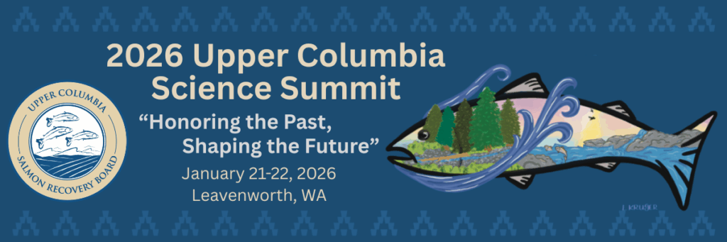 2026 Upper Columbia Science Summit – Upper Columbia Salmon Recovery Board
